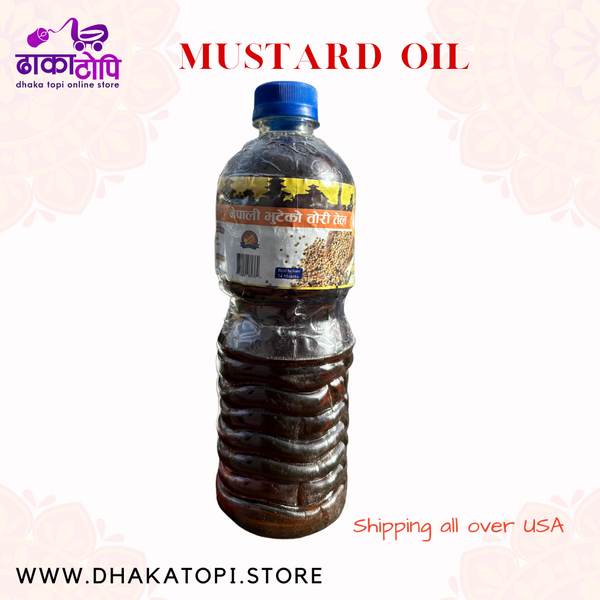 Mustard Oil | Bhuteko tori ko tel – Dhaka Topi USA